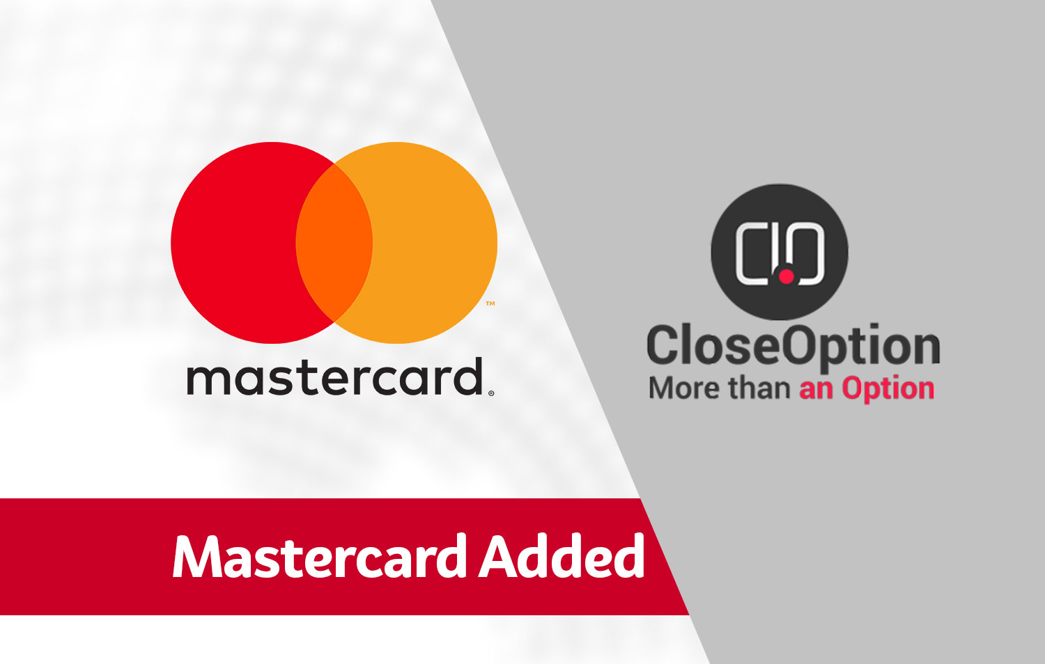 CloseOption Official Blog | MasterCard Added in CloseOption Payment ... CloseOption Official Blog | MasterCard Added in CloseOption Payment ...